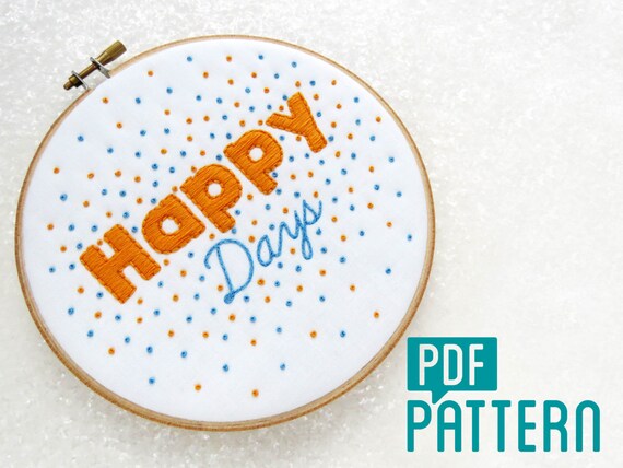 Happy Days Embroidery Pattern Hand Embroidery PDF Patttern