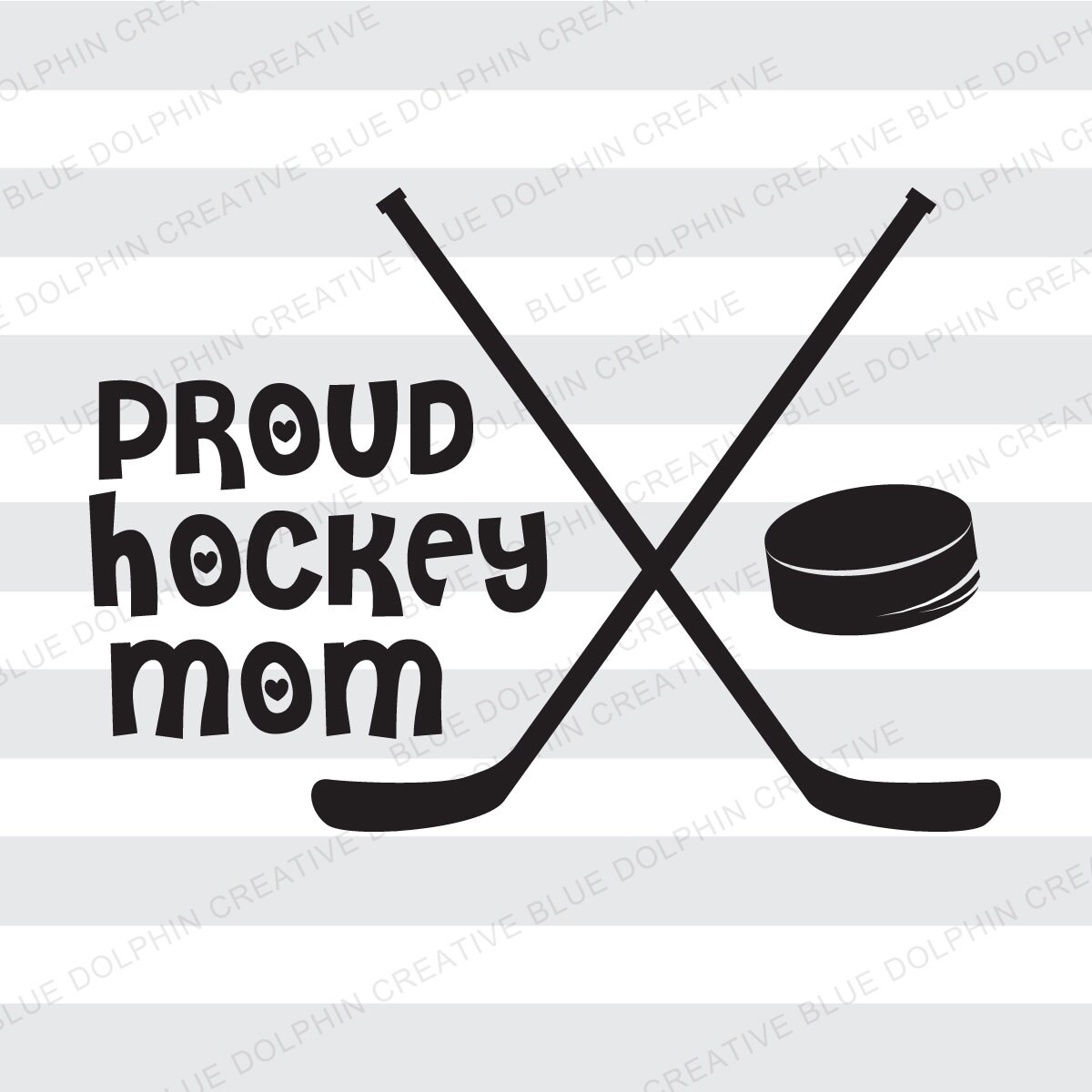 Proud Hockey Mom Svg File For Electronic Cutters Cricut