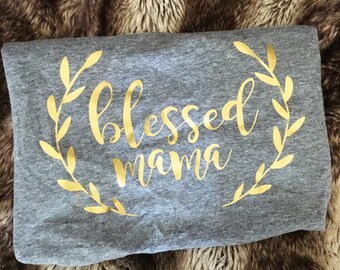 Blessed mama | Etsy