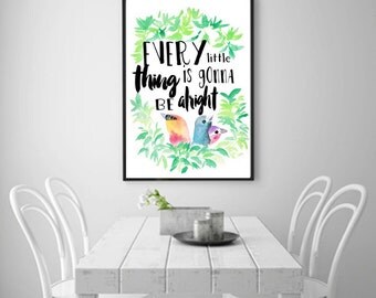 Printable Art Every Little Thing is Gonna be Alright