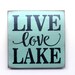 Lake Sign Lake House Decor Live Love Lake Lake Decor Love