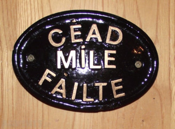 Cead Mile Failte Irish welcome moneygall