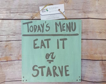 Eat it or starve | Etsy