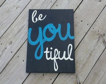Be YOU tiful Beyoutiful Sign Chalkboard Graphic Design Instant
