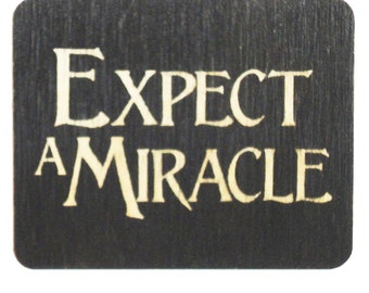 Items similar to Black framed EXPECT A MIRACLE white letter accented ...