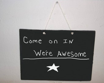 Come in were awesome | Etsy