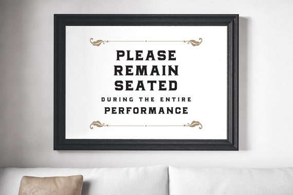 PDF Printable Please Remain Seated During the Entire