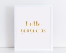 Unique hello gorgeous print related items | Etsy