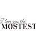 Printable art I Love You The Mostest cute love