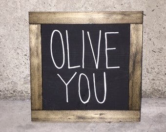 Olive you sign | Etsy