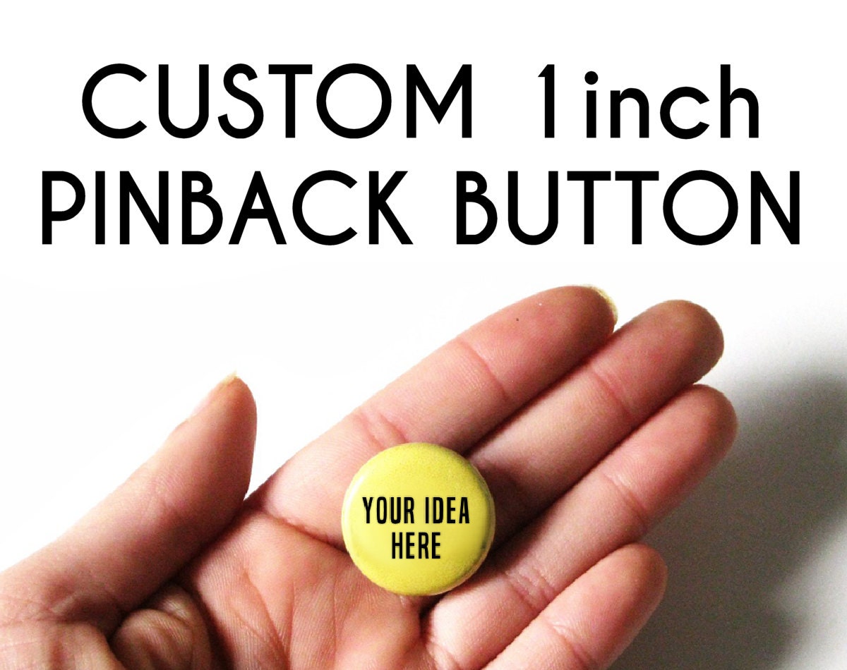 Custom Pinback Buttons One inch Buttons Badges by ohsogeeky