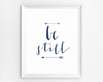 Be still print | Etsy