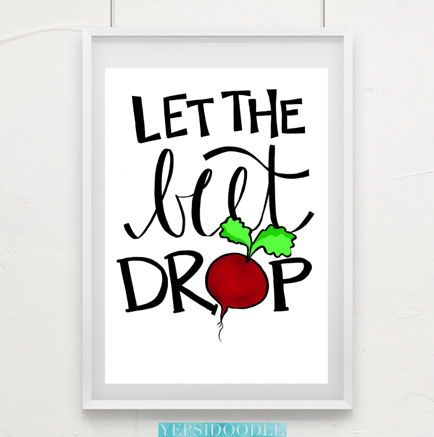 Let the BEET drop Instant Download