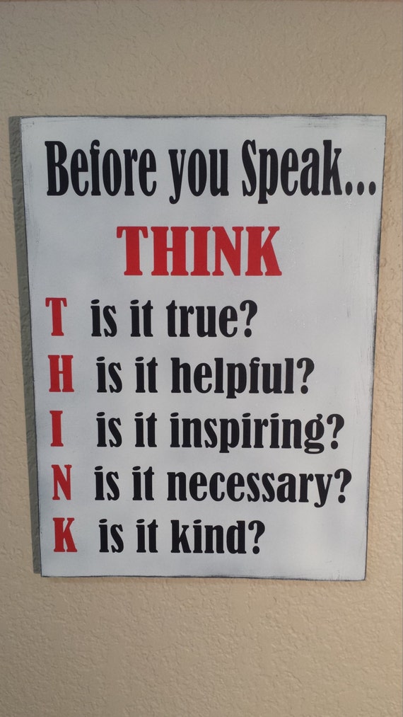 Items similar to 12x16" Before you Speak THINK Handpainted Wood Sign ...