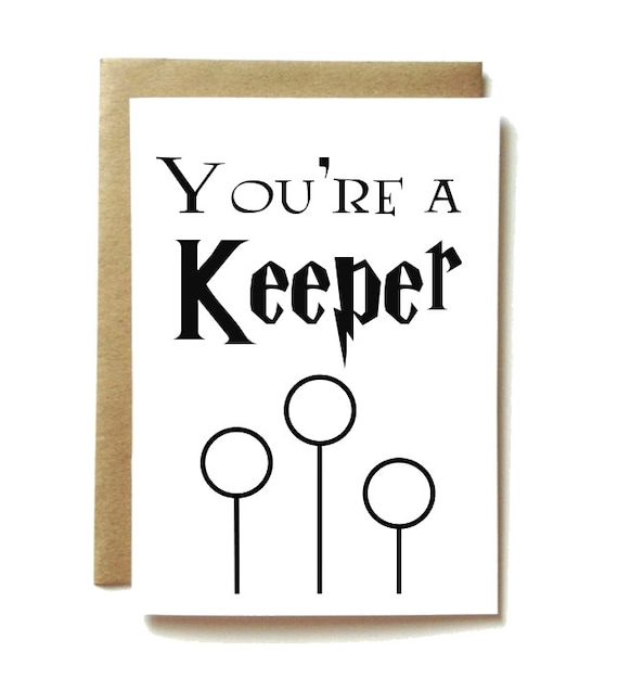 Harry Potter Inspired You're A Keeper by ChangeabilityDesign