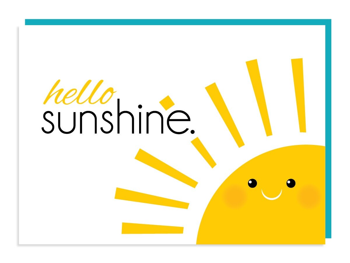 Hello Sunshine. Greeting Card