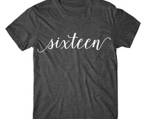 Unique 16th birthday shirt related items | Etsy