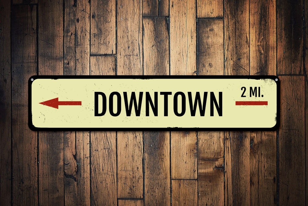 Downtown Mileage Sign Personalized Directional Arrow Miles