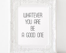 Popular items for be a good one on Etsy