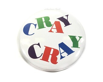 Items similar to Cray Cray on Etsy