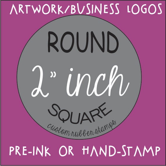 Custom 2 inch Rubber Stamp made to order Artwork