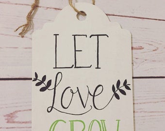 Let love grow sign | Etsy