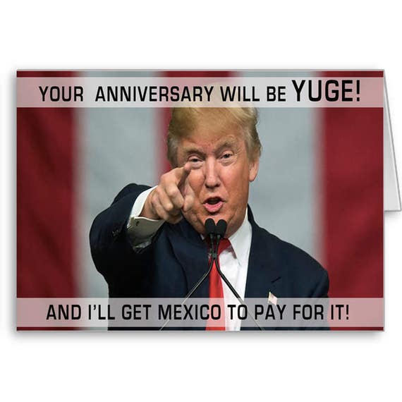 Trump Anniversary Funny Trump Card Political Card Happy