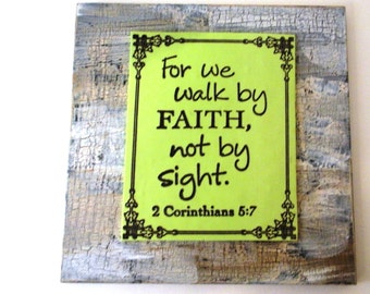 Wall vinyl decal For we walk by Faith and not by sight 2
