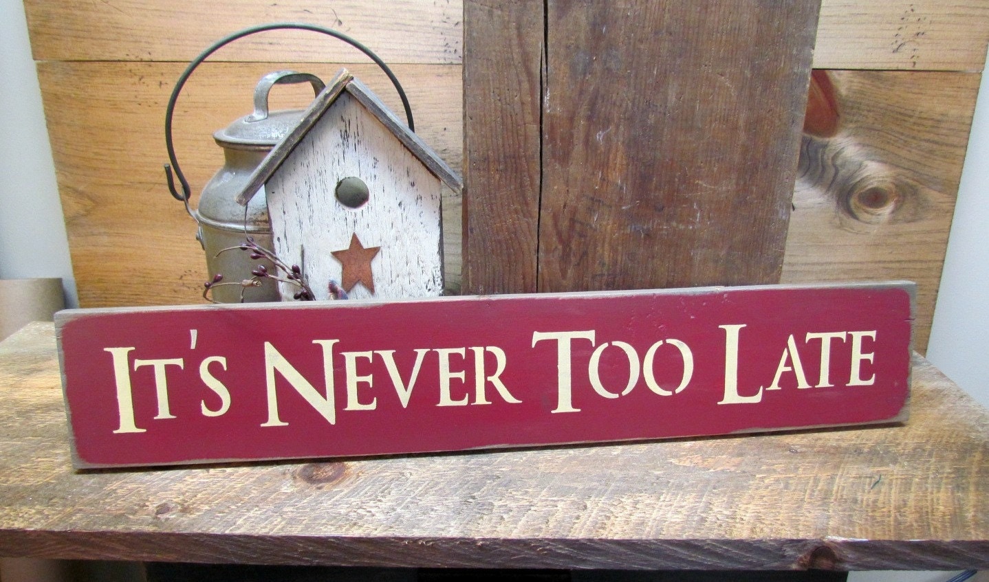Wooden Sign Inspirational Saying Positive Quote It's