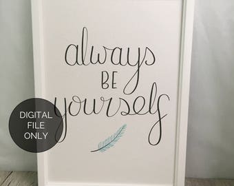 Always be yourself | Etsy
