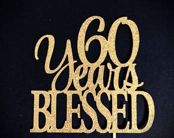 60 years blessed | Etsy