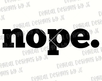 Nope svg | Etsy