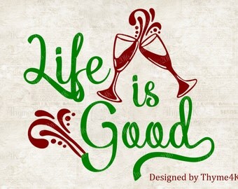 Life is good svg | Etsy