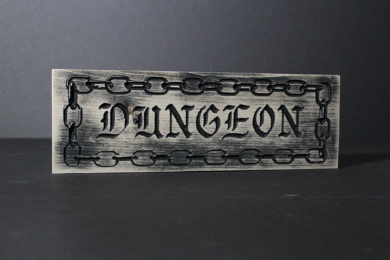 DUNGEON Sign Wooden Carved Castle Cellar Basement