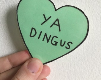 Ya dingus | Etsy