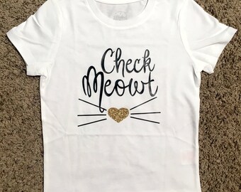 Meme Funny shirt Check Meowt T-shirt Check Me Out Cat Kitty