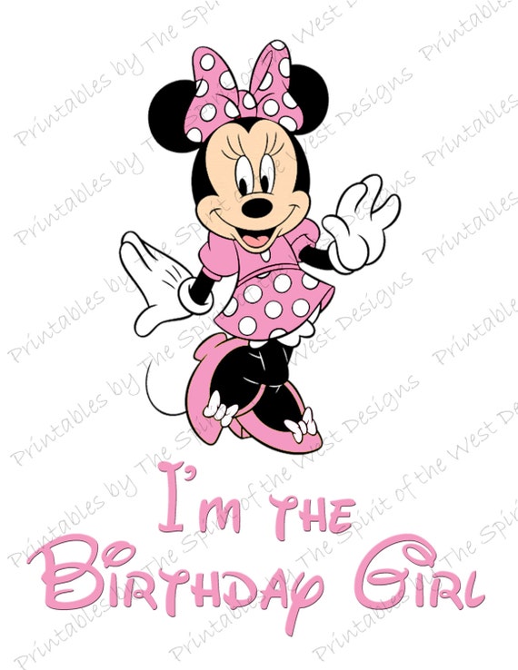 I'm the Birthday Girl Minnie Mouse Printable IMAGE Use as Clip Art ...