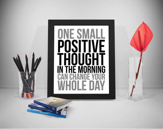 One Small Positive Thought Positive Thought Quotes Positive