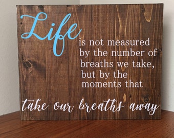 Life Is Not Measured By...Brass Plaque