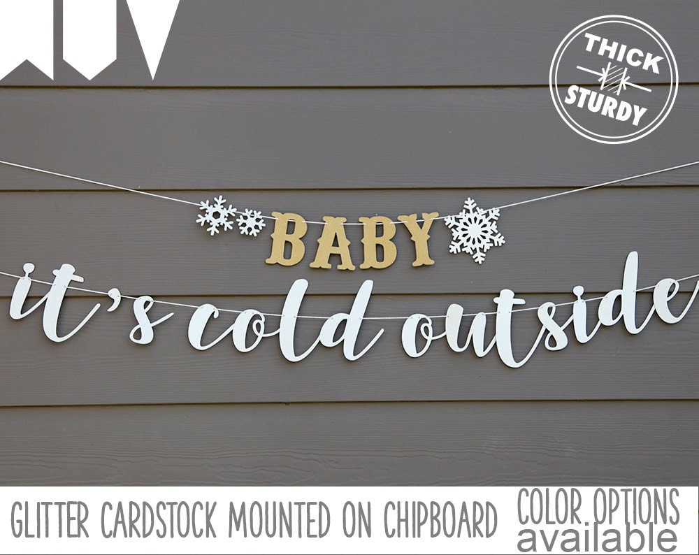 BABY it's cold outside banner with snowflakes winter