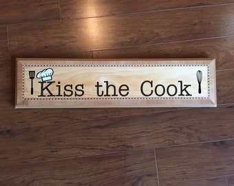 Kiss the cook sign | Etsy