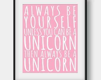 Be a unicorn quote | Etsy