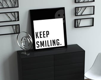 Keep smiling quote | Etsy