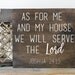As For Me and My House Christian Decor Painted Wood Sign