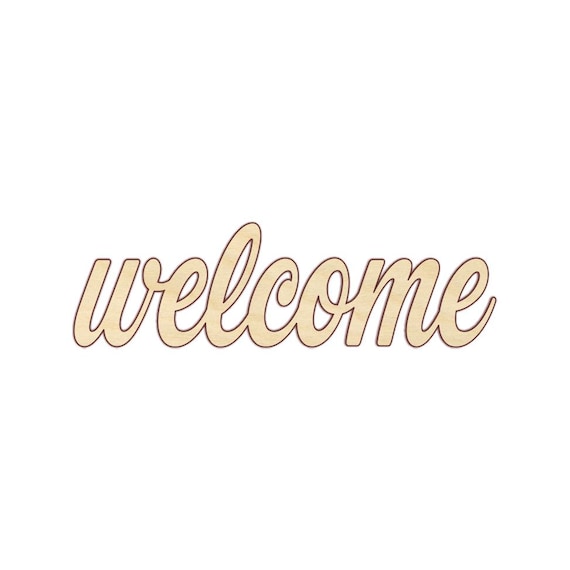 welcome sign Wood Cut Out 180102 Unfinished wood Various