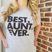 Women's Best Aunt Ever T Shirt Cool Aunt Tee Item 1063