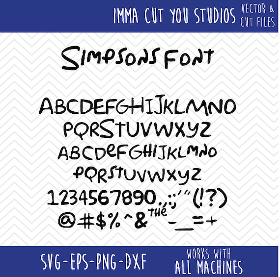 Simpsons Font SVG EPS PNG dfx Cut Files for use with