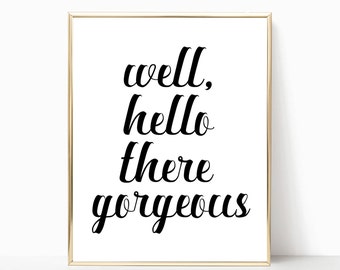 Hello gorgeous sign | Etsy