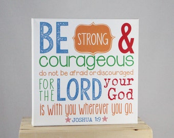 Be Strong And Courageous Joshua 1:9-Vinyl Wall Decal Wall
