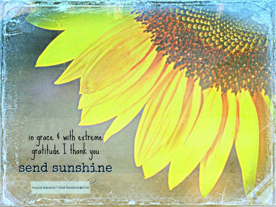 Send Sunshine Original Quotes Digital Art Empowering Gifts
